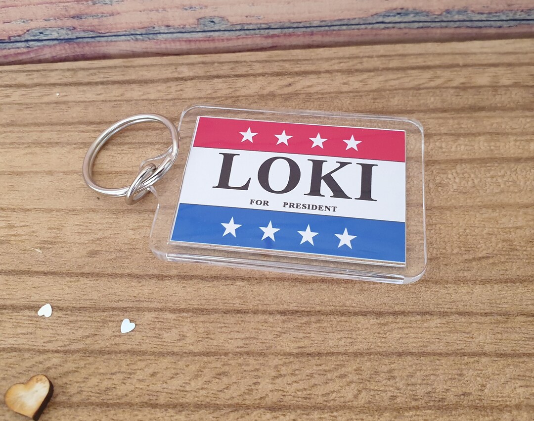 Marvel Inspired Loki for President Keyring Fun Cute Tom Hiddleston Fan ...