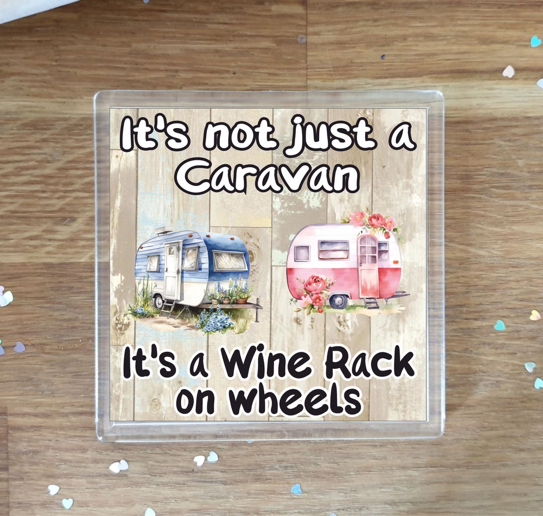 Caravan Coaster Gift It's Not Just A Caravan It's A - Etsy UK