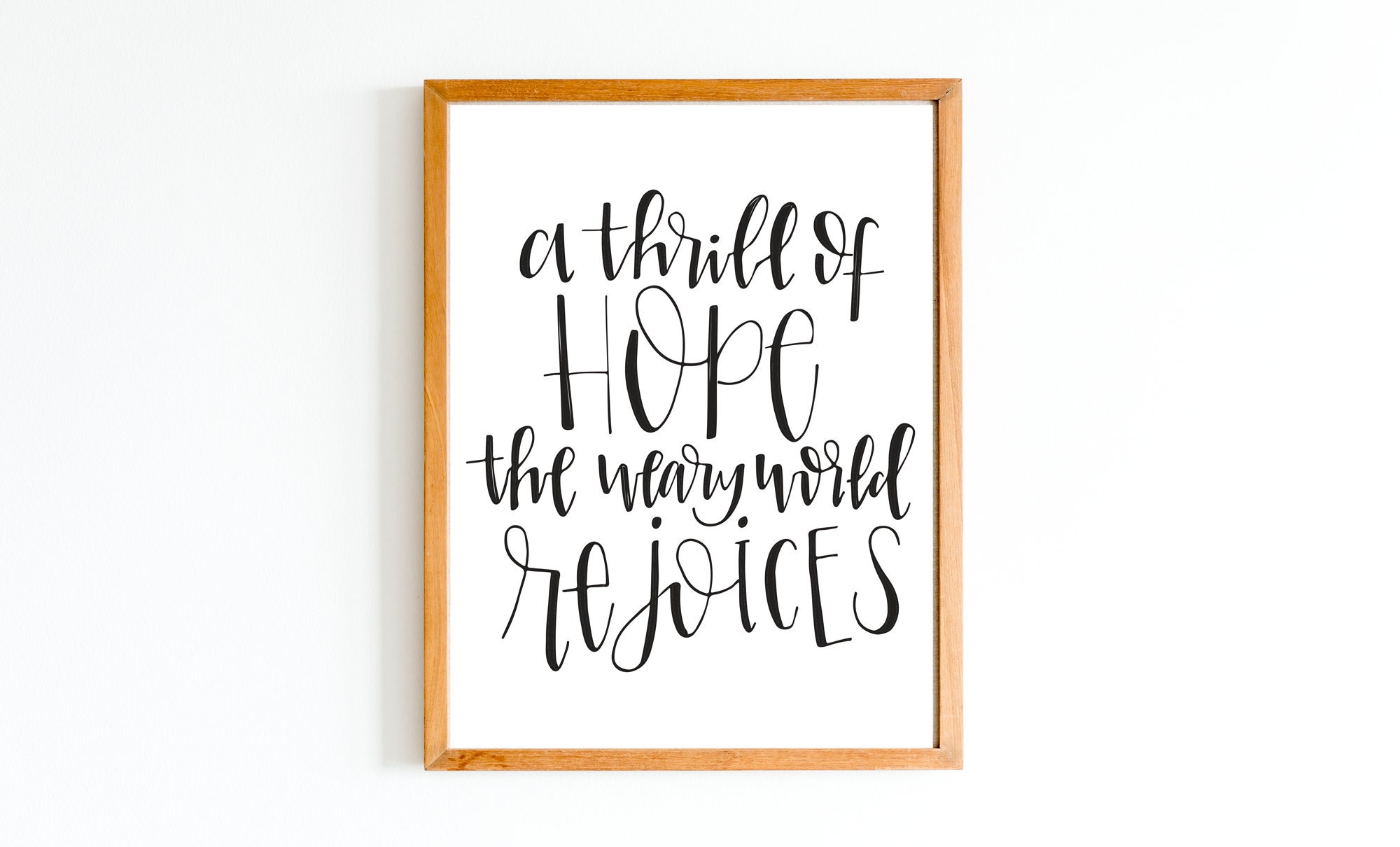 A Thrill of Hope, the Weary World Rejoices Hand Lettered Calligraphy ...