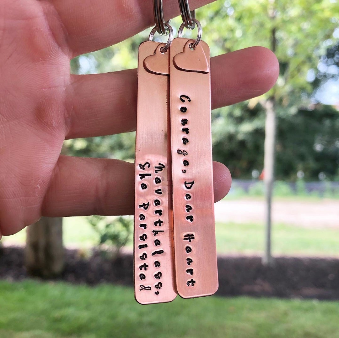 Courage, Dear Heart / Nevertheless, She Persisted Keychain / Cancer ...