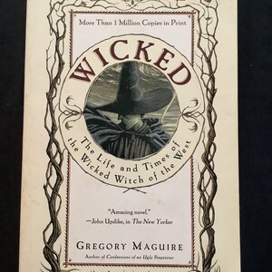 Wicked, the Life and Times of the Wicked Witch of the West, Gregory ...