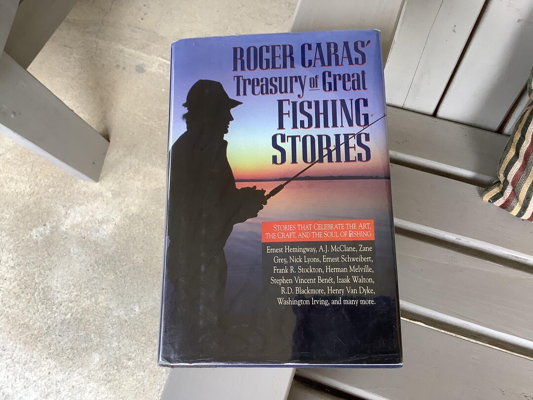 Roger Caras Treasury of Great Fishing Stories, Hardcover, First Edition ...