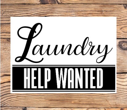 Laundry Help Wanted Graphic Instant PNG JPEG Digital Download - Etsy Canada