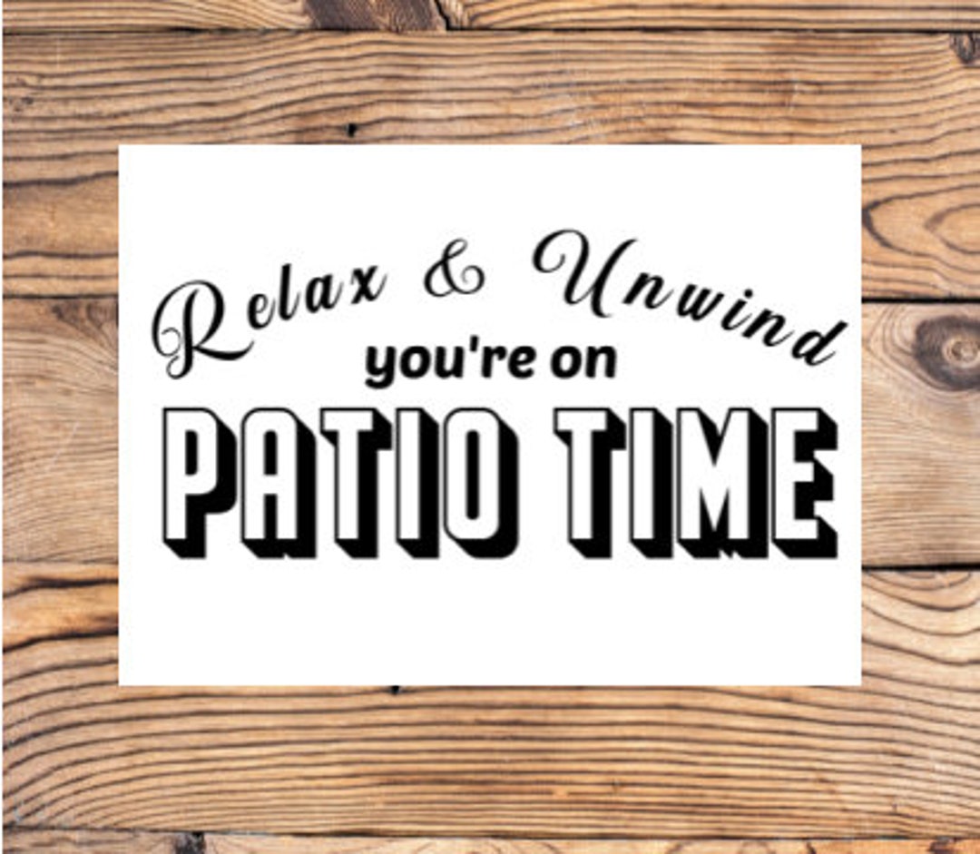 Patio Time PNG JPEG SVG Digital Download Printable Art Downloadable ...