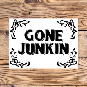 Gone Junkin Instant PNG JPEG Digital Download Printable Art Graphic ...