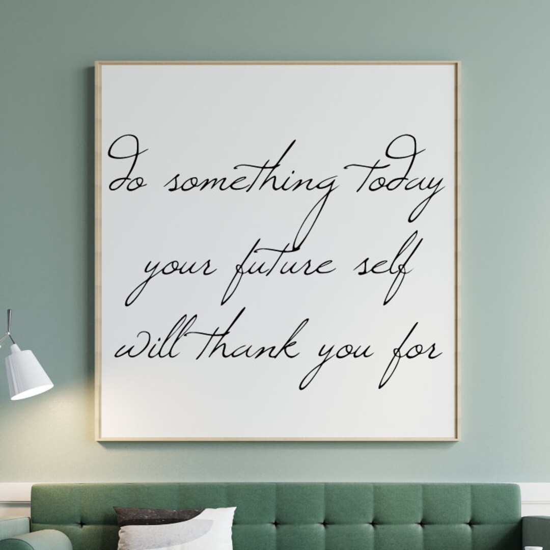 Future Self Inspirational Quote PNG JPEG Digital Download Printable Art ...