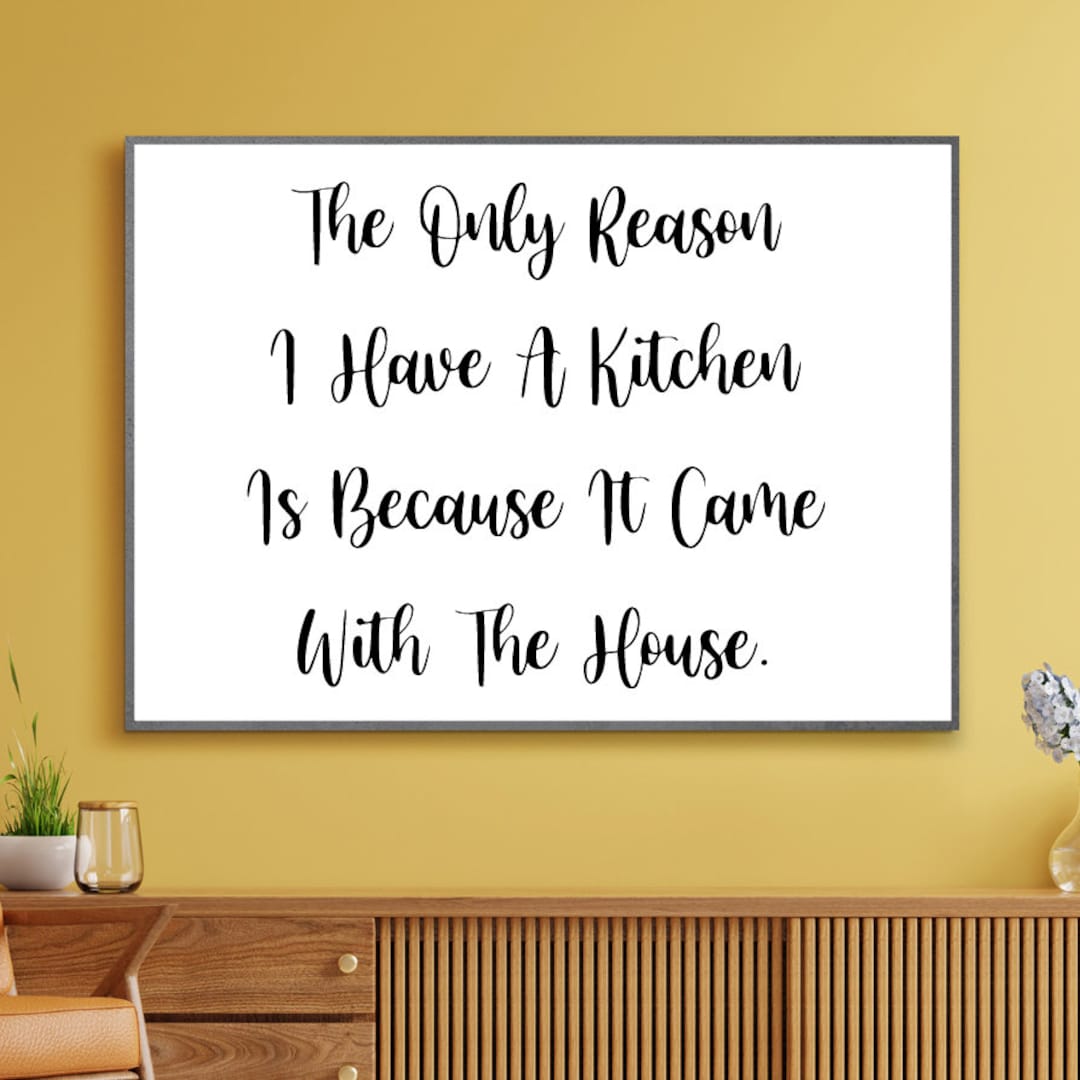 Kitchen Funny Quote Instant PNG JPEG Digital Download Printable Art ...