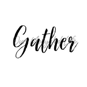 Gather Instant PNG JPEG Digital Download Printable Art Downloadable ...