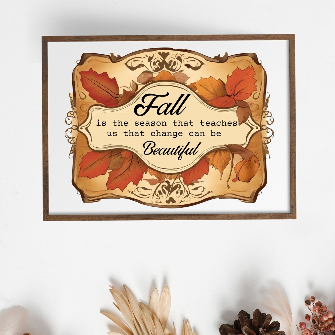 Fall is the Season for Change Instant Digital Download Printable PNG ...