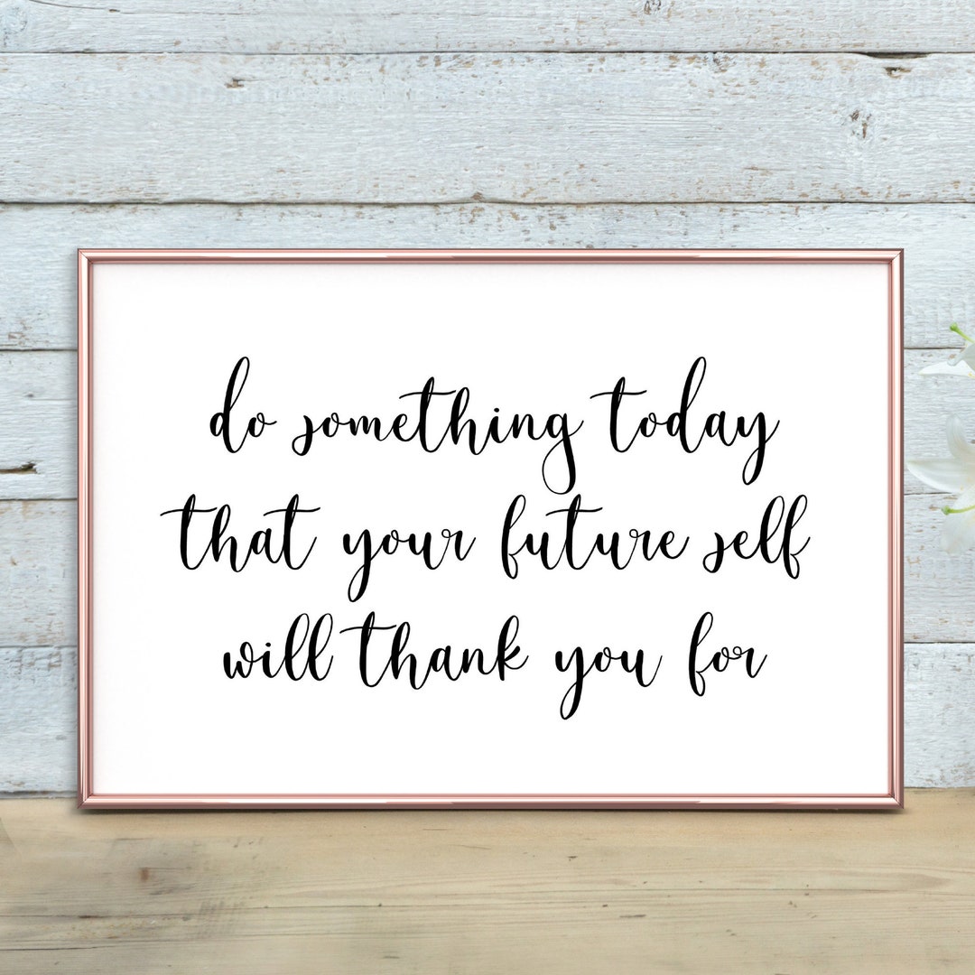 Thank Your Future Self Graphic PNG JPEG Digital Download - Etsy Canada
