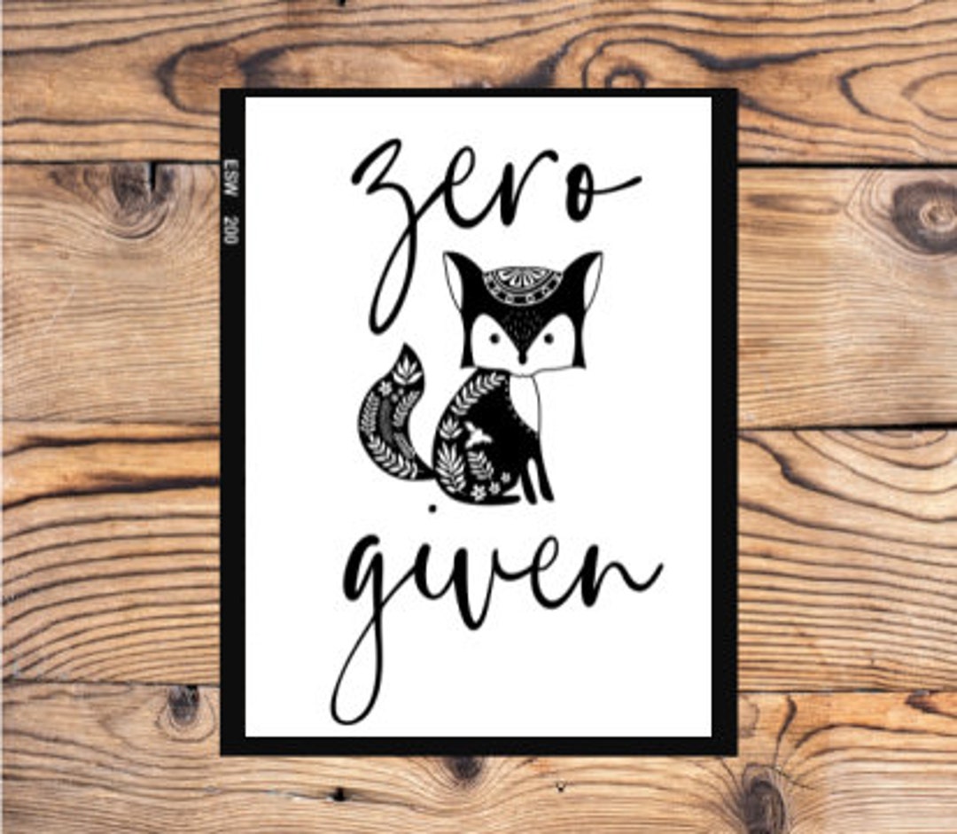 Zero Fox Given Graphic Instant PNG JPEG SVG Digital Download Printable ...