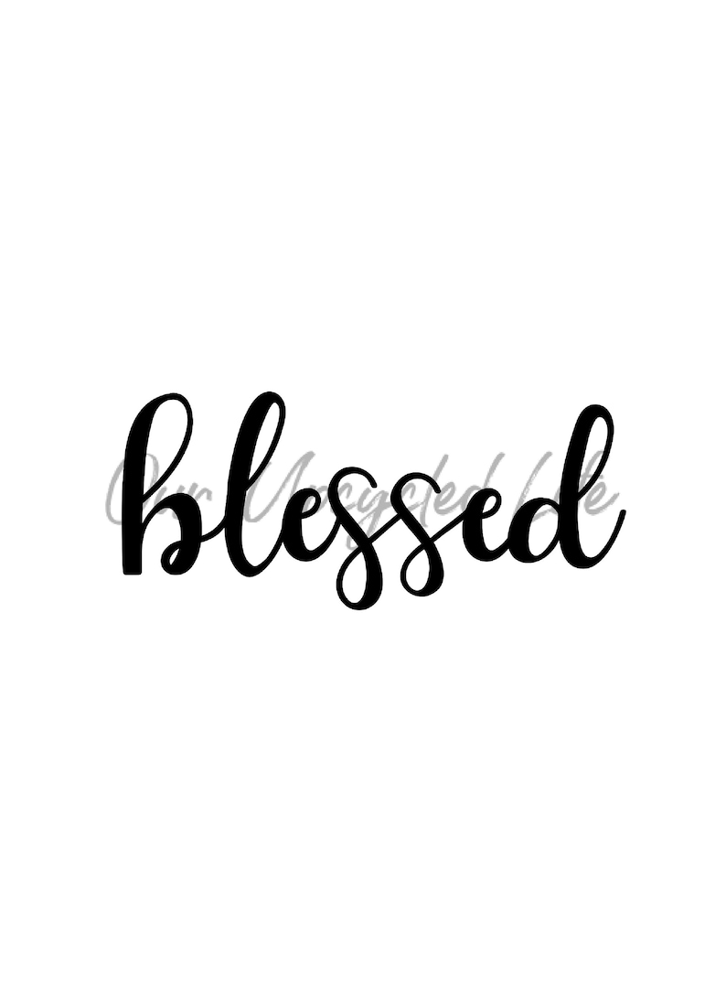 Blessed Instant PNG JPEG Digital Download Printable Art Downloadable ...