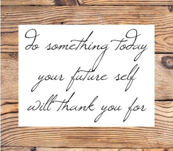 Future Self Inspirational Quote PNG JPEG Digital Download | Etsy