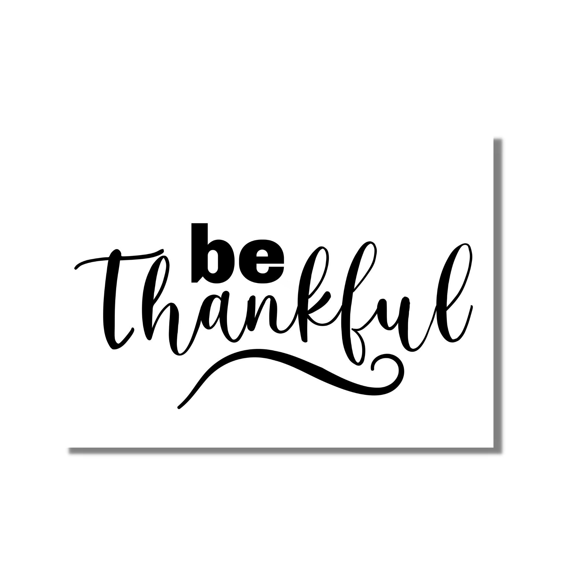 Be Thankful Instant PNG JPEG Digital Download Printable Art - Etsy