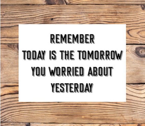 Worry Yesterday Instant PNG JPEG Digital Download Printable - Etsy