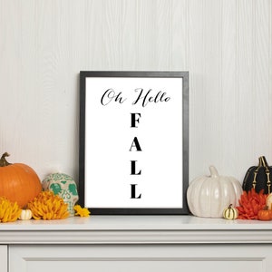 Oh Hello Fall Graphic Instant PNG JPEG Digital Download Printable Art ...