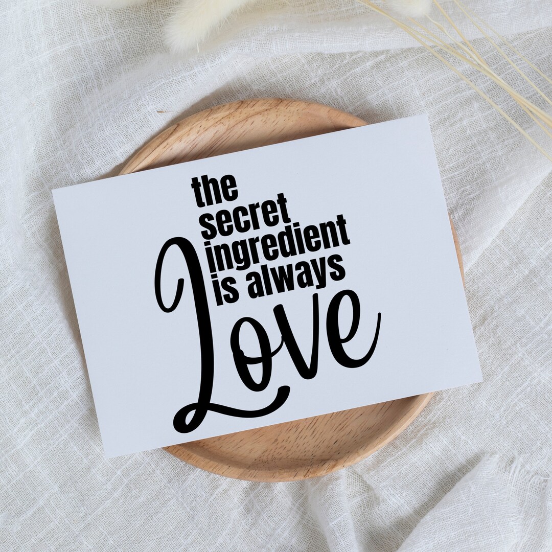 The Secret Ingredient is Love Instant Digital Download PNG JPEG SVG - Etsy
