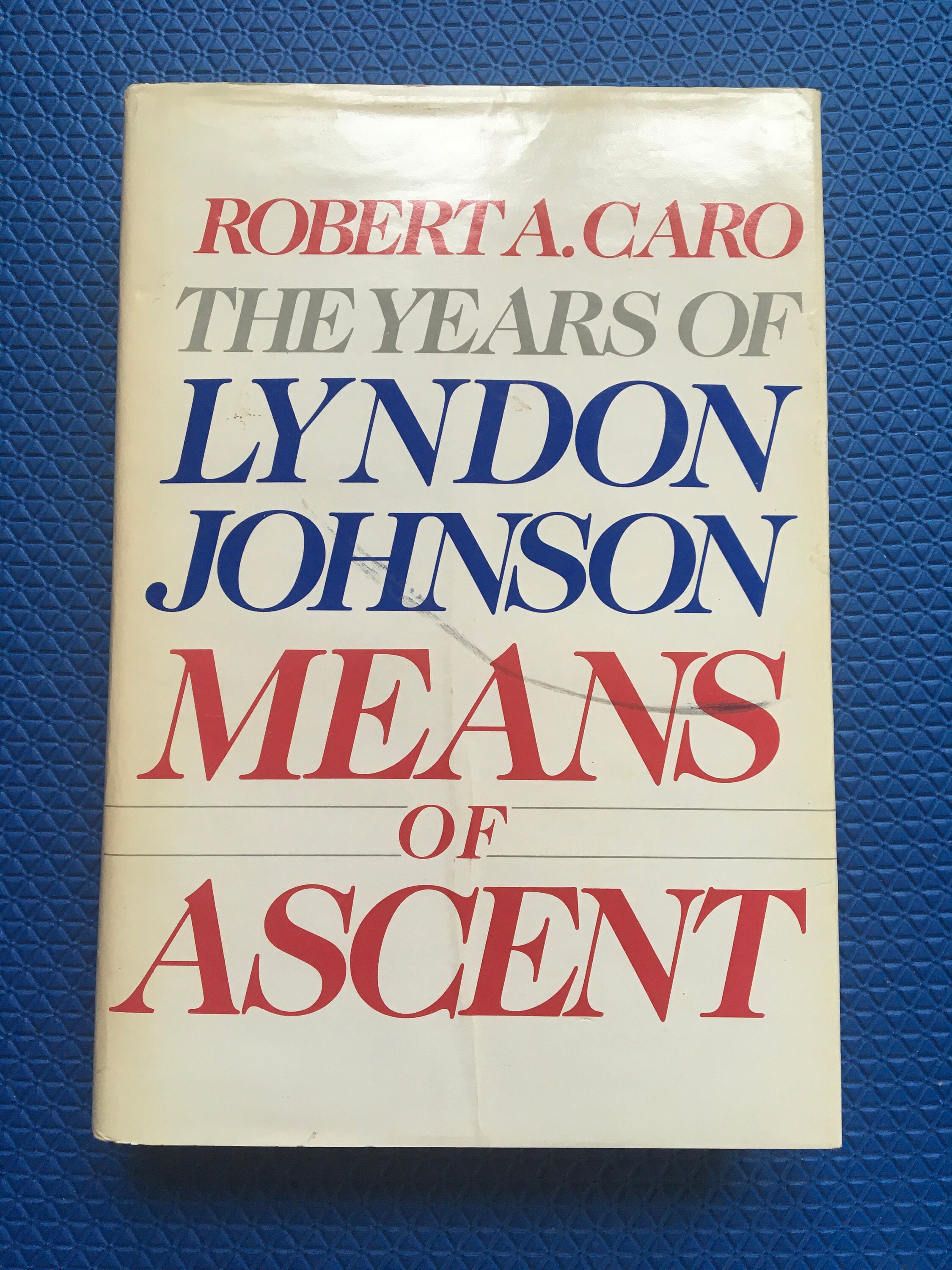 The Years of Lyndon Johnson Means of Ascent Robert A. Caro - Etsy