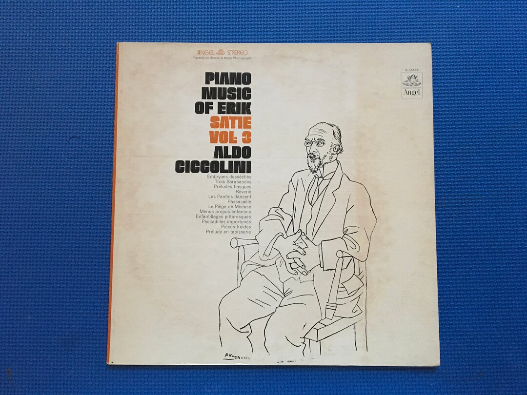 Aldo Ciccolini Piano Music of Erik Satie Volume 3 Stereo LP EMI Angel Records S-36485 - Etsy