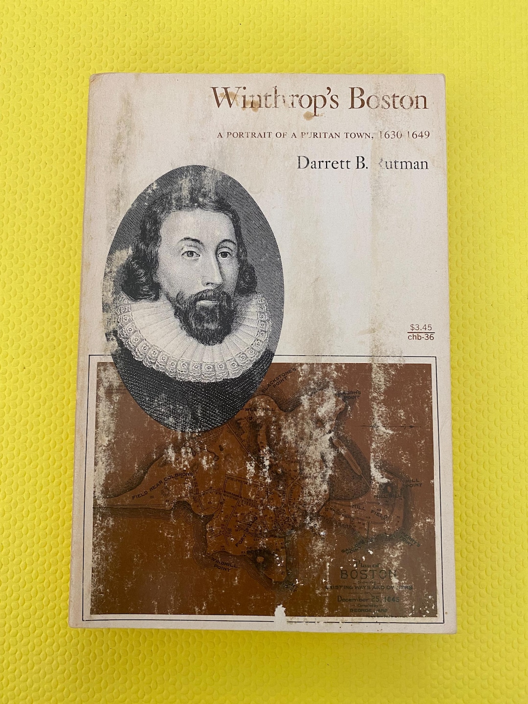 Winthrop's Boston A Portrait of A Puritan Town 1630-1649 Darrett B ...