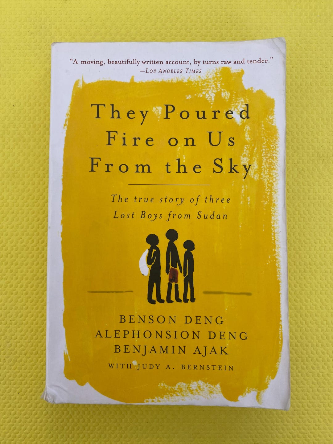 They Poured Fire on Us From the Sky the True Story of Three Lost Boys ...