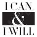 I Can & I Will, Wall Art, A2, A3, A4, 8x10, Instant Download, Printable ...