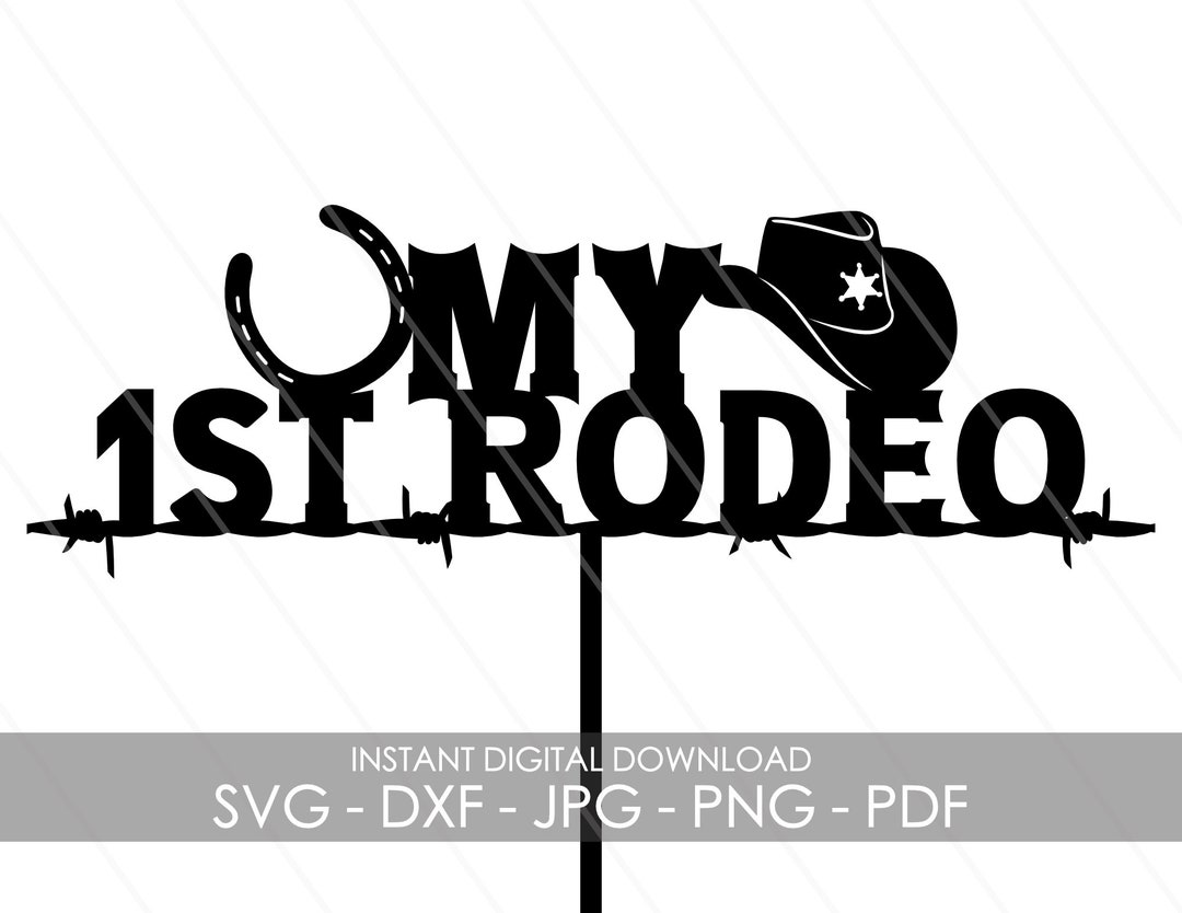 My First Rodeo Cake Topper | Digital Cut File | Instant Digital ...