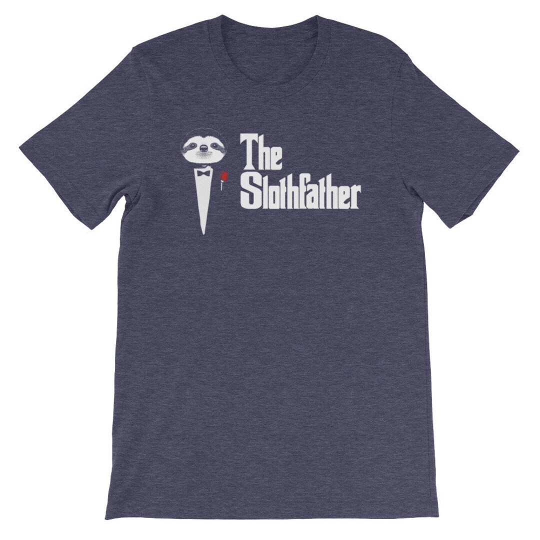 The Sloth Father - Funny Sloth Dad T-shirt | Gift for Dad | Gift for ...