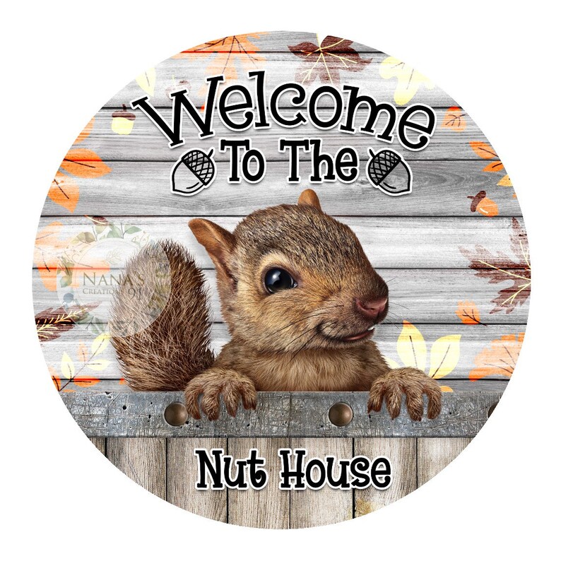 14 Round MDF Nut House Welcome Round Door Sign Welcome - Etsy