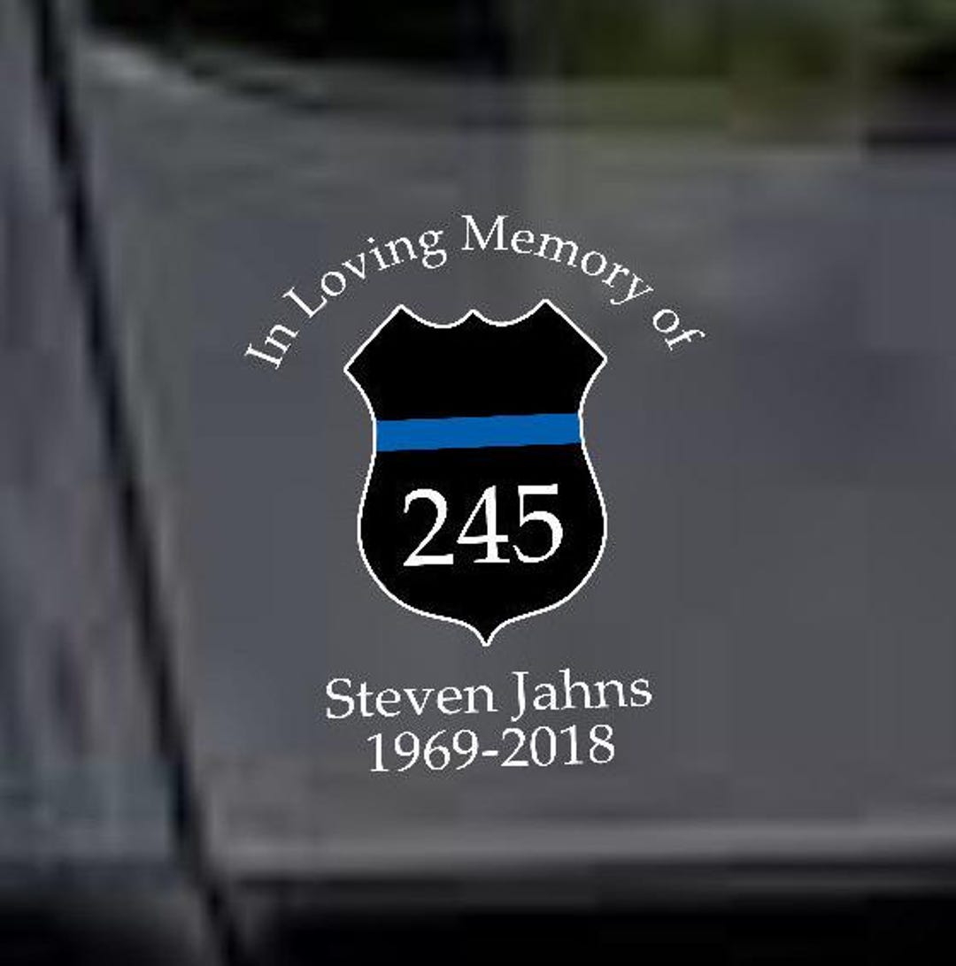 Police Decal, in Loving Memory of Decal, Memory Car Decals, First ...