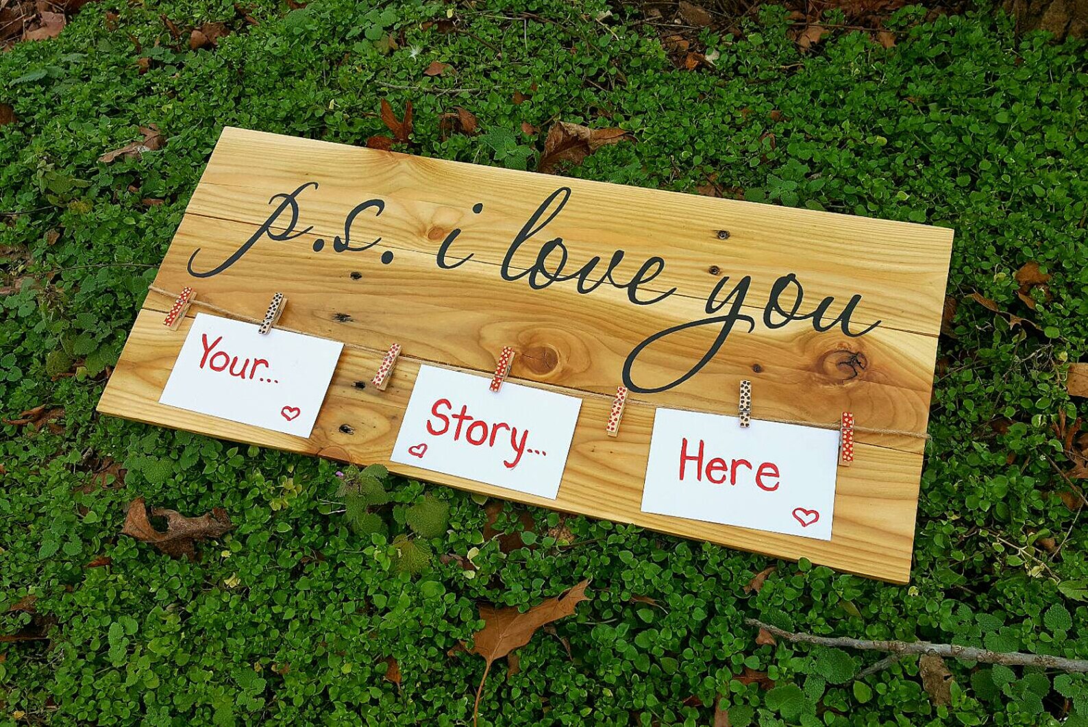 P.s. I Love You Decor, Clothes Pin Collage, P.s I Love You Sign, Photo ...