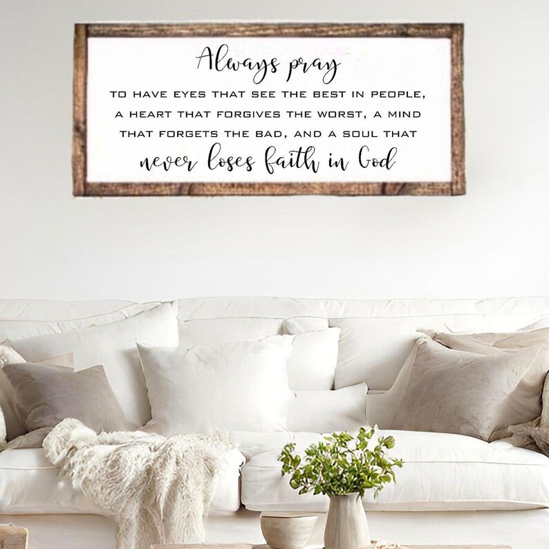 Always Pray to Have Eyes That See Sign, Inspirational Sign, Wood Signs ...