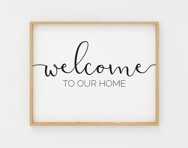 Welcome to Our Home Sign Printable Wall Art Welcome Sign - Etsy