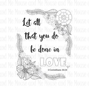Let All That You Do Be Done in Love, 1 Corinthians 16:14, Digital Stamp ...