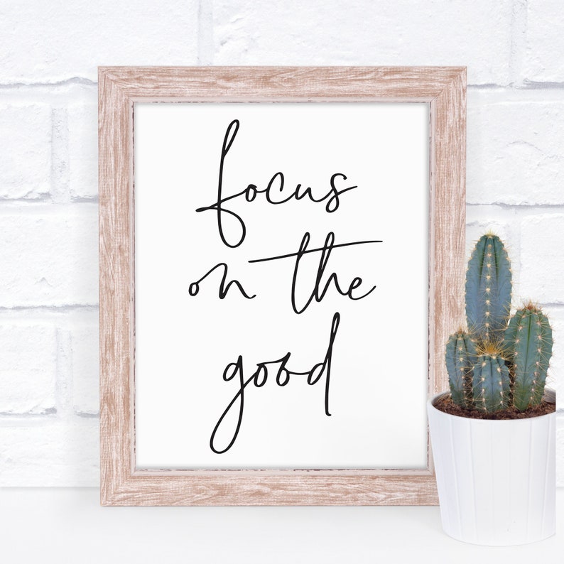 Focus on the Good Printable Wall Art Black and White - Etsy