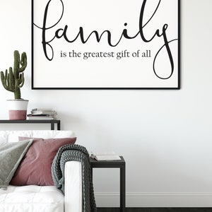 Printable Wall Art, Family is the Greatest Gift of All, Family Quotes ...