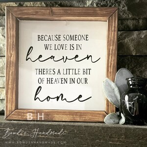 Because Someone We Love is in Heaven There's a Little Bit of Heaven in ...