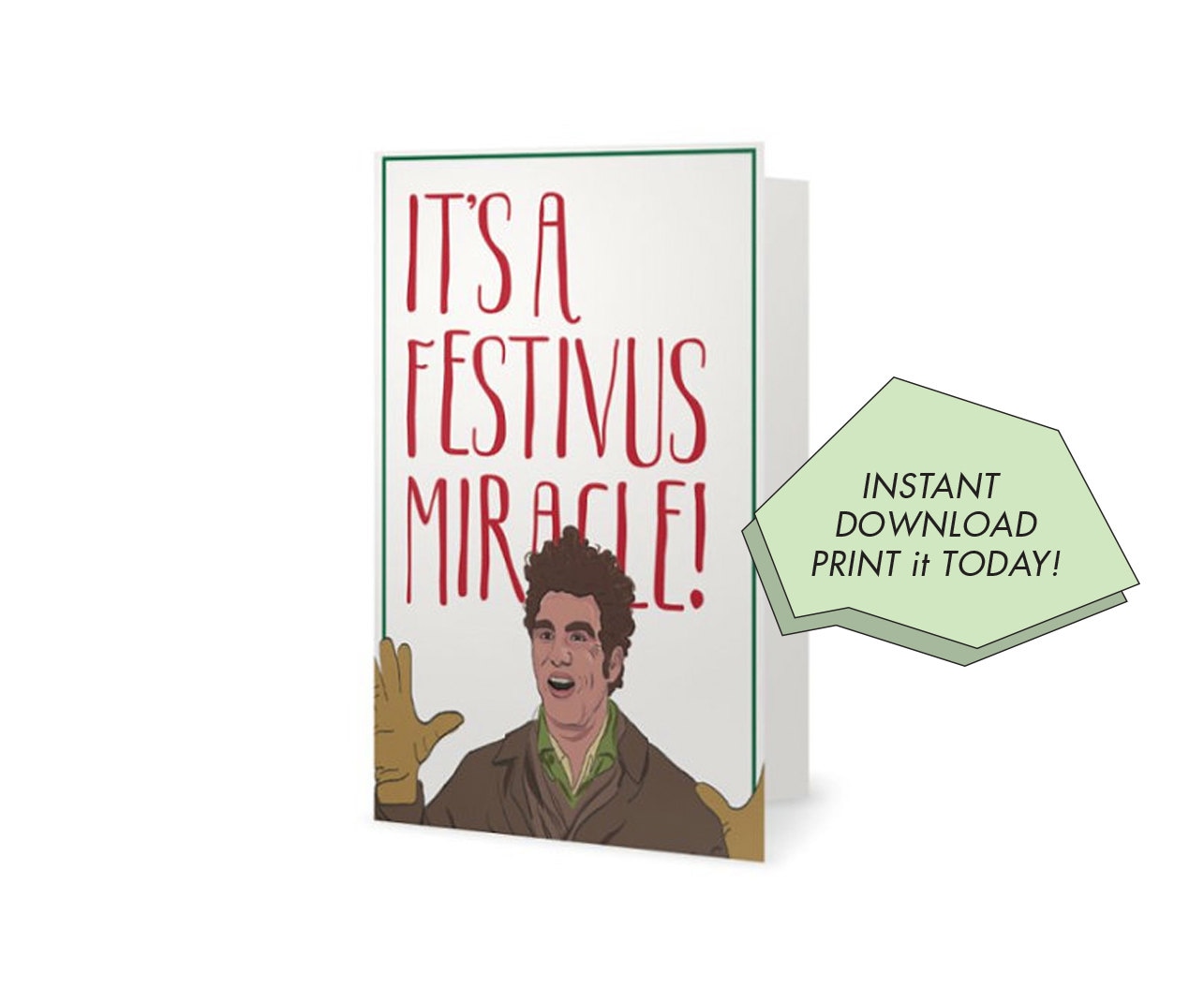 FESTIVUS MIRACLE INSTANT Download Holiday Card Funny Christmas Card ...