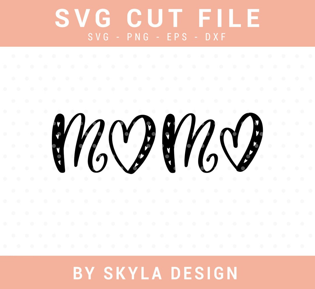 Mama Svg, Mothers Day Svg Cut File, Love Svg, Heart Svg, Momma Svg, Svg ...