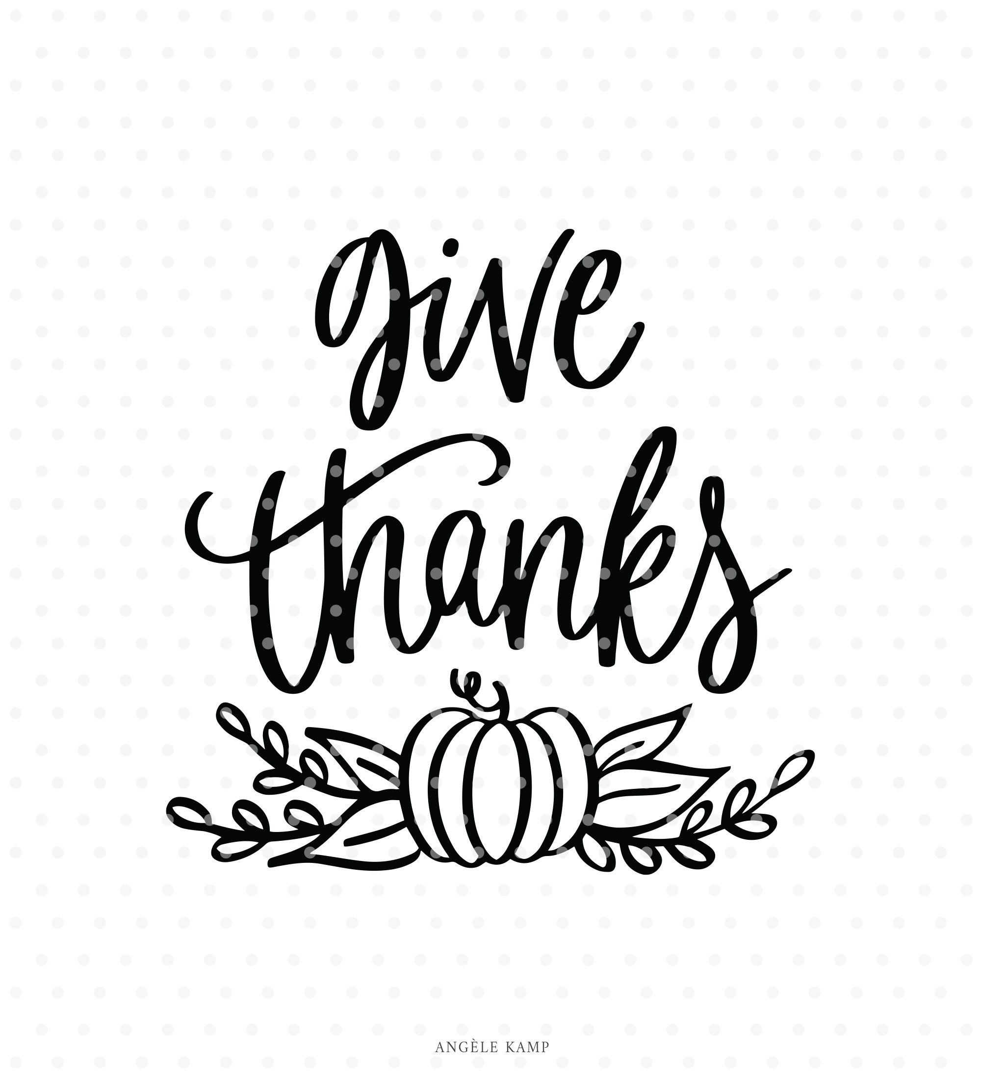 Give Thanks Svg Cut File Thanksgiving Quote - Etsy