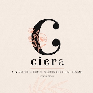 Ciera Font Collection, Logo Templates, Floral Clipart Illustrations ...