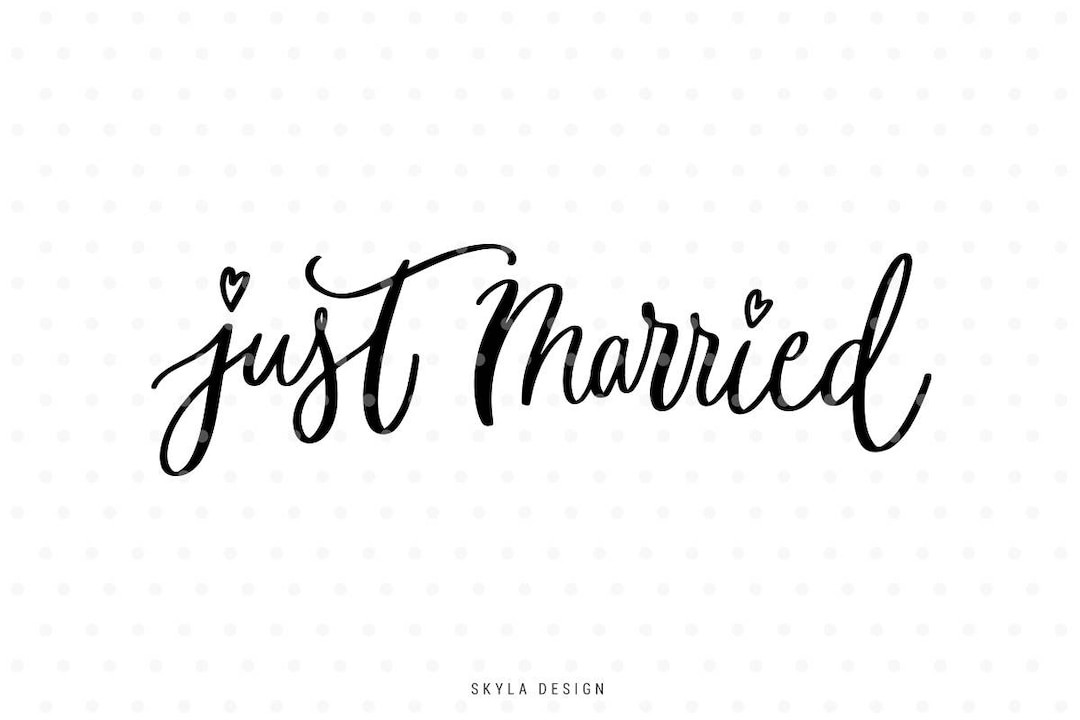 Just Married Svg, Wedding Svg, Svg Cut Files, Married Svg, Bridal Svg ...