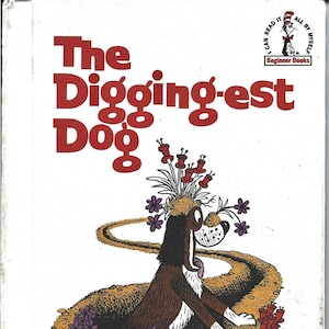 The Digging-est Dog by Al Perkins - Beginner Book Hardback 1967 - Etsy