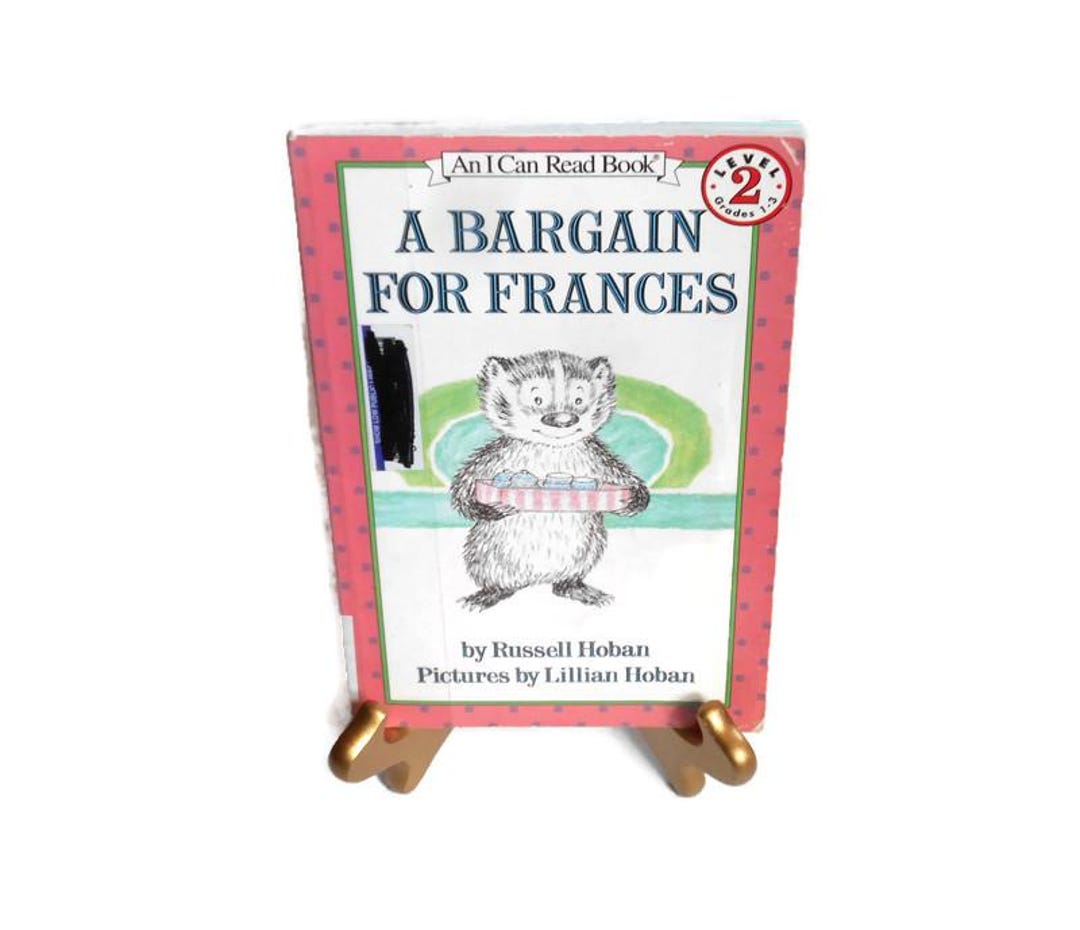 A Bargain for Frances by Russel Hoban and Lillian Hoban * an I Can ...