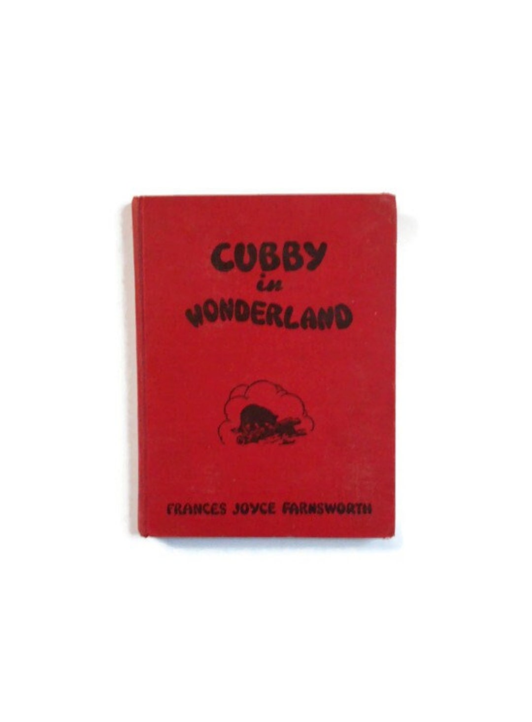 Cubby in Wonderland by Francis Joyce Farnsworth - 1958 Hard Cover - Etsy