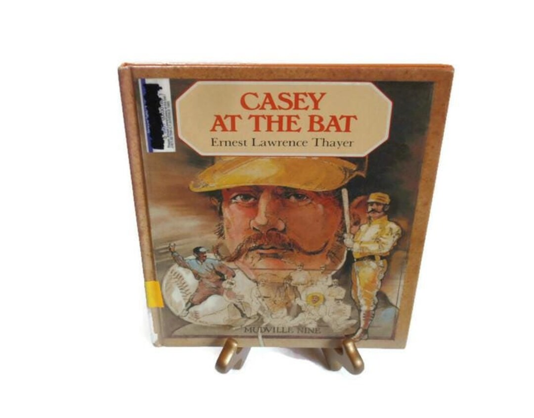 Casey at the Bat by Ernest Lawrence Thayer * Mudville Nine * A Child's ...