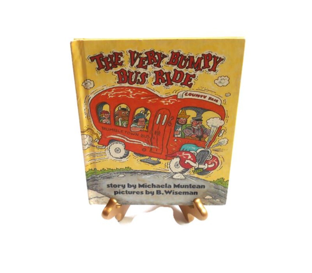 The Very Bumpy Bus Ride by Michaela Muntean * Parents Magazine Press ...