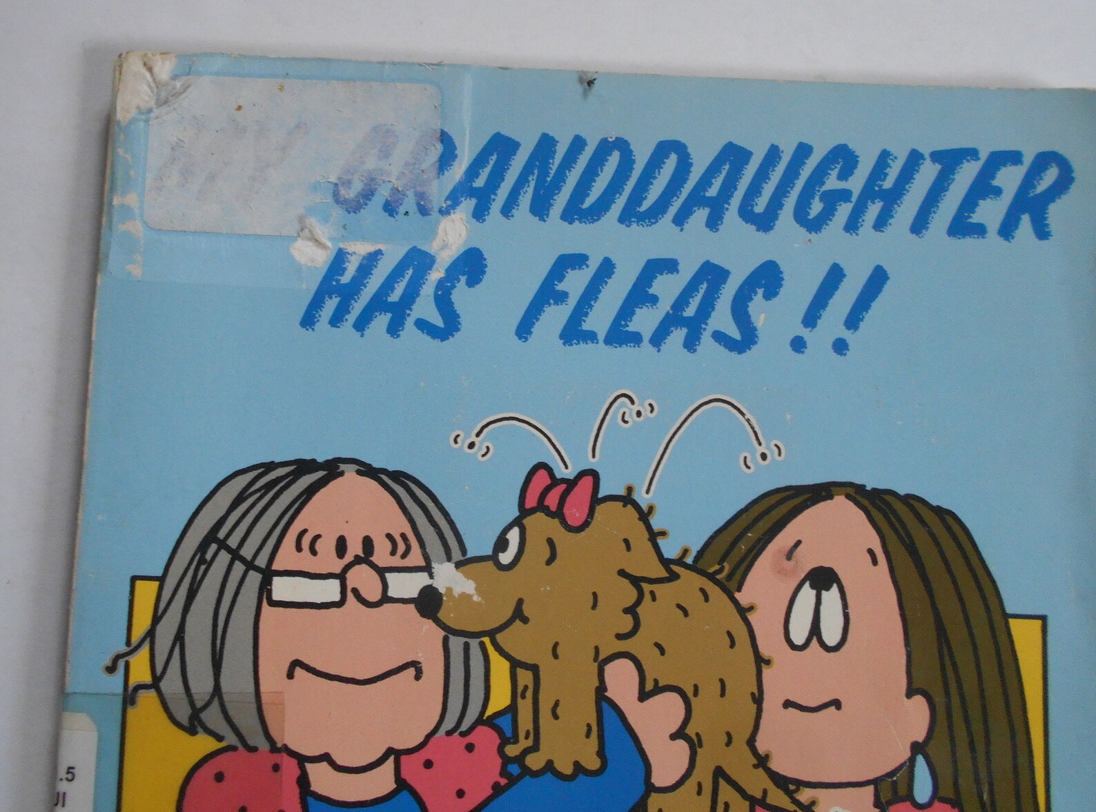 My Granddaughter Has Fleas * A Collection of Cathy Comic Strips by ...