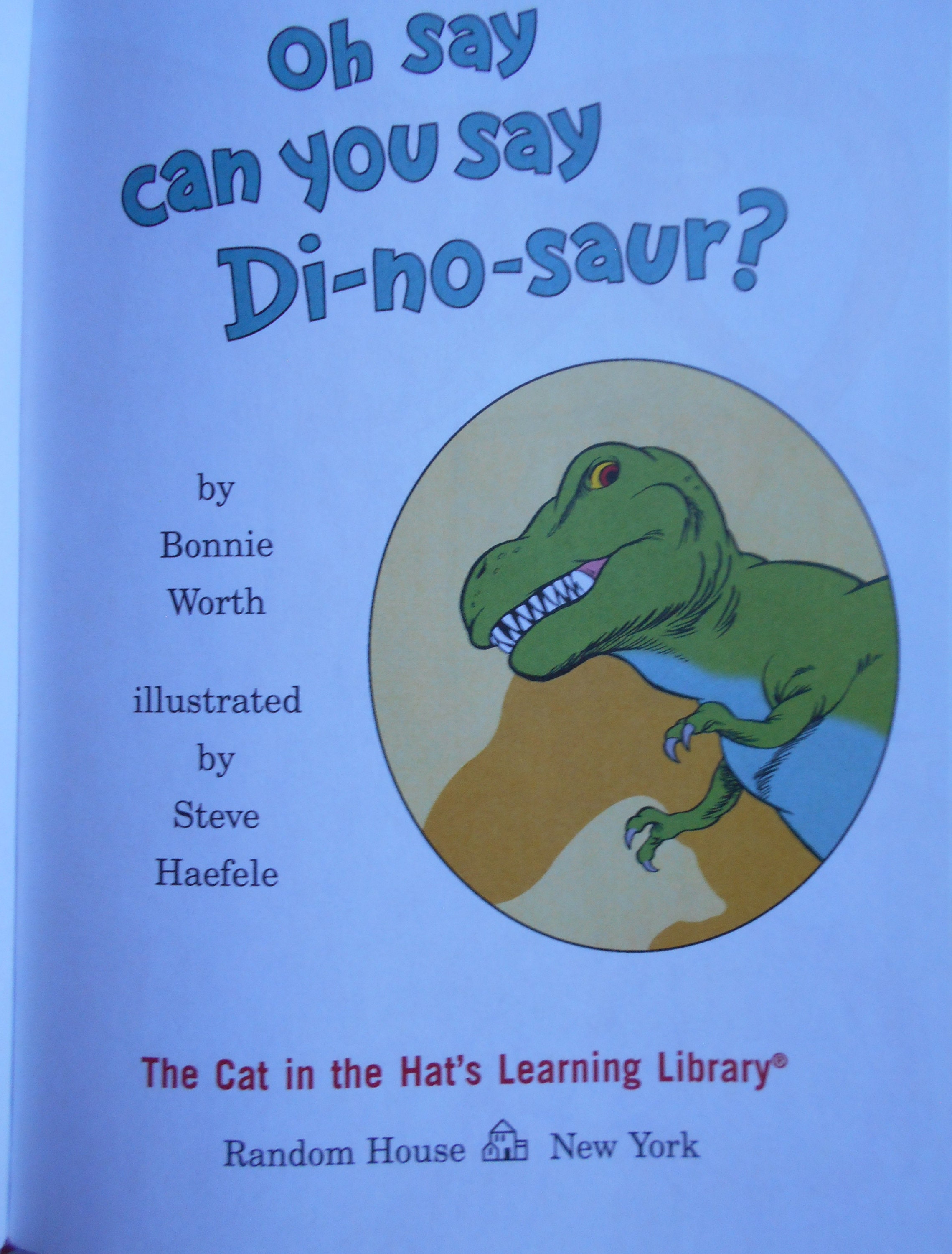 Dr. Seuss Book, Oh Say Can You Say Dinosaur, Di-no-saur Bonnie Worth ...
