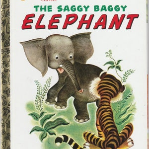 The Saggy Baggy Elephant by K A Jackson - Little Golden Hardback Book ...